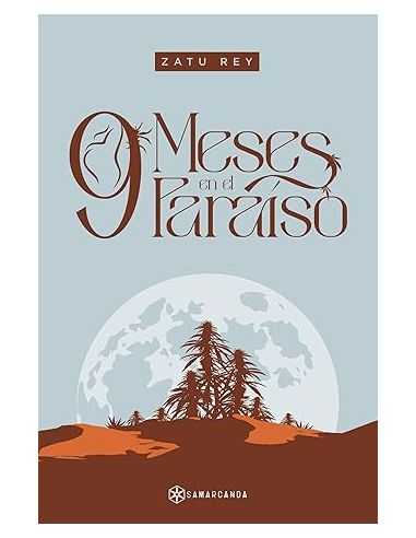 Novela 9 meses en el paraiso escrita por Saturnino Rey de SFDK